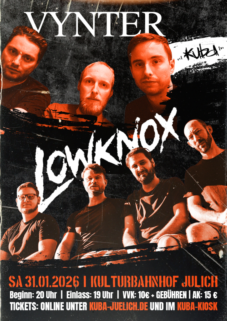 LOWKNOX | VYNTER – KuBa Jülich